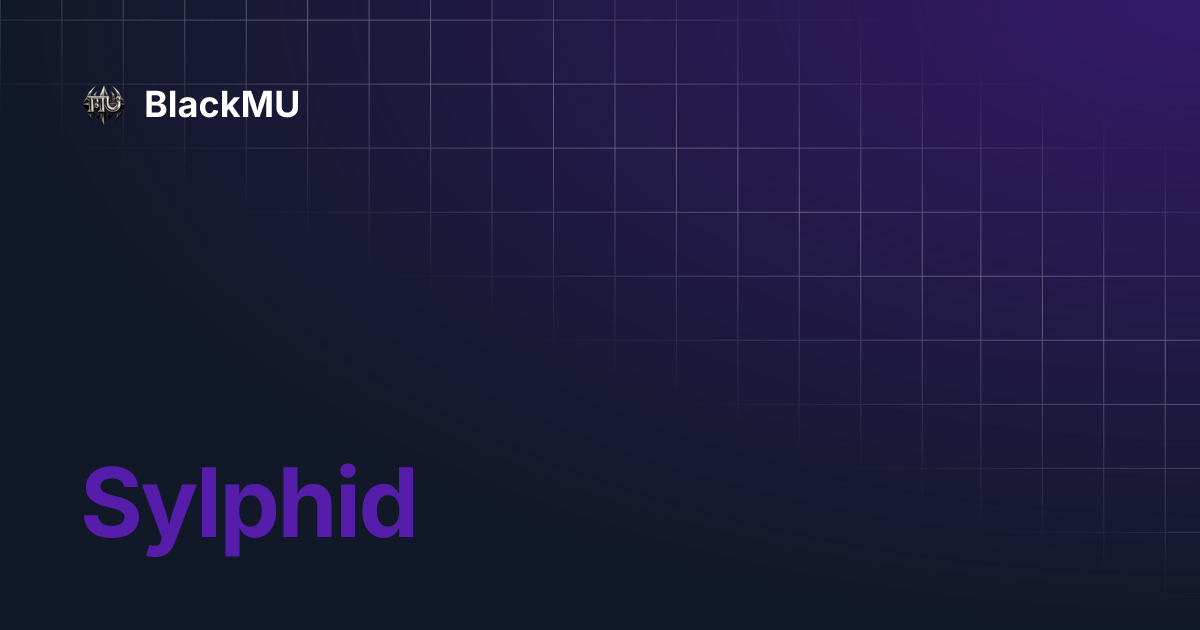 Sylphid | BlackMU